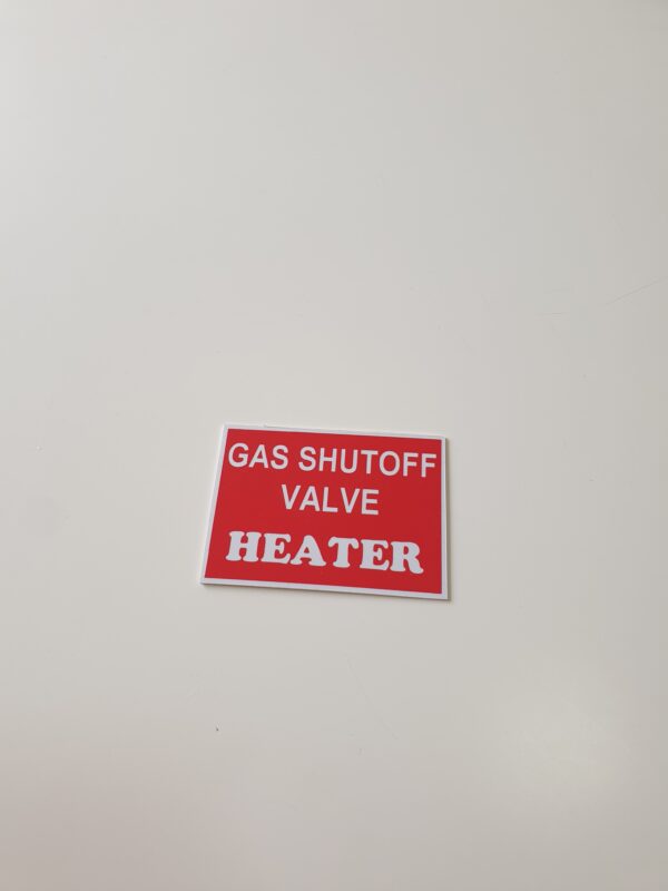 Gas Shut Off Valve Heater Signage - Isobel Gas