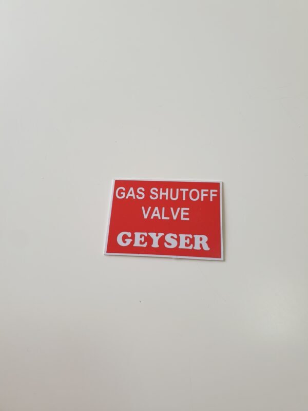 Gas Shut Off Valve Geyser Signage - Isobel Gas